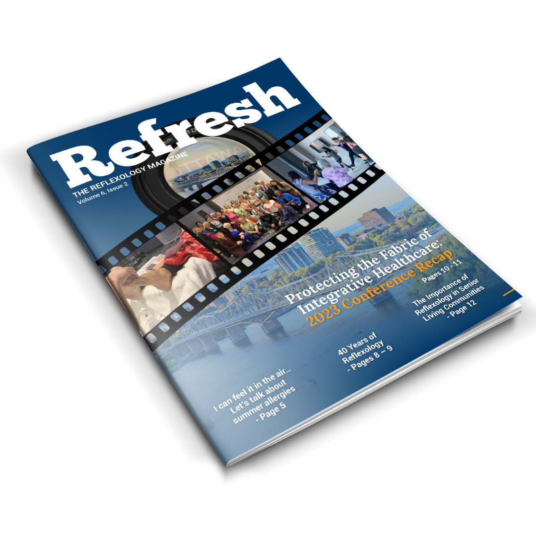 Refresh june en - Reflexology Association of Canada
